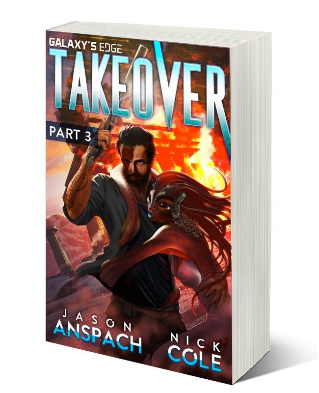 Takeover: Part 3 by Jason Anspach and Nick Cole Book Review — With Both Hands